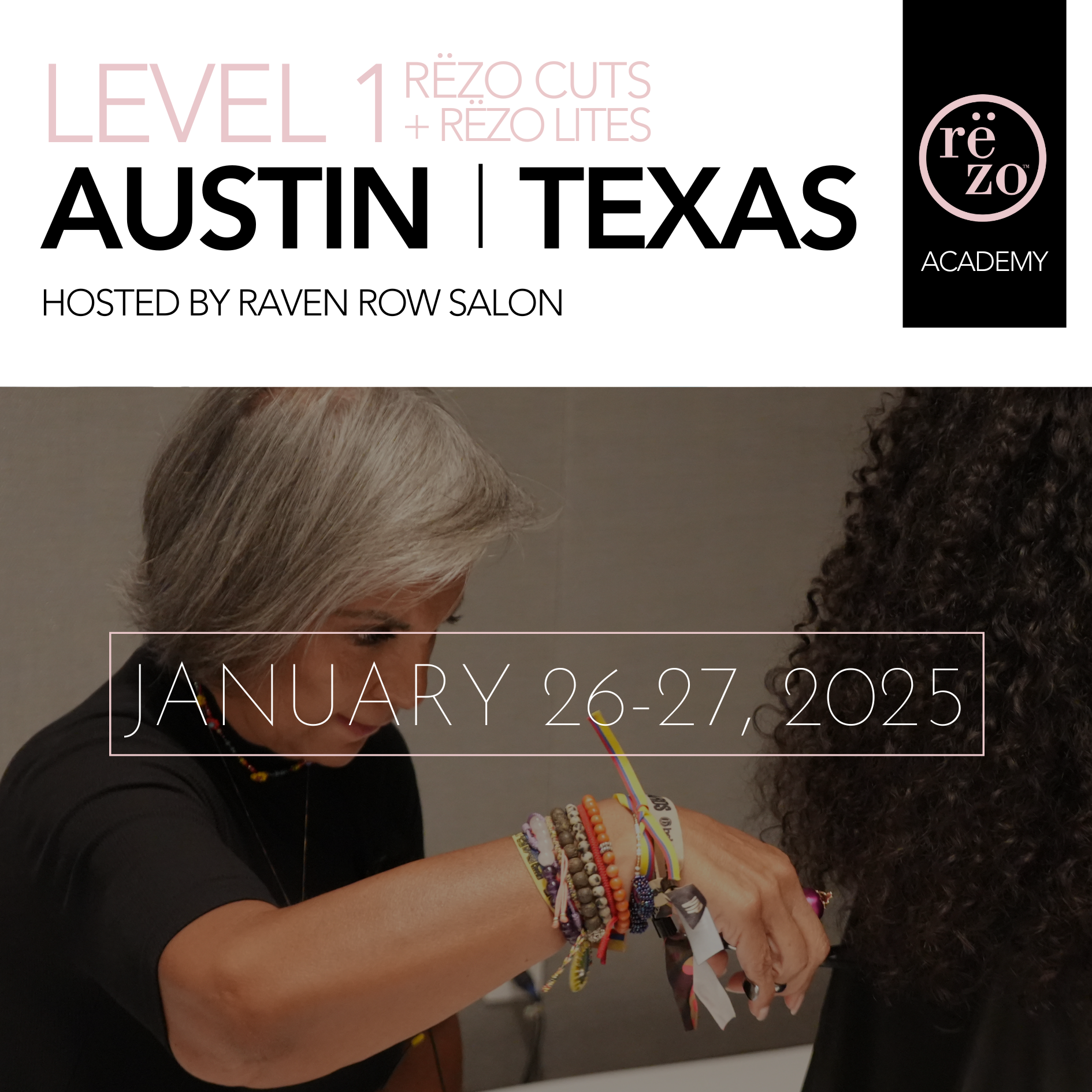2025 Level 1 Rëzo Cut + Rëzo Lites Austin, Texas - January 26-27 – Rëzo ...