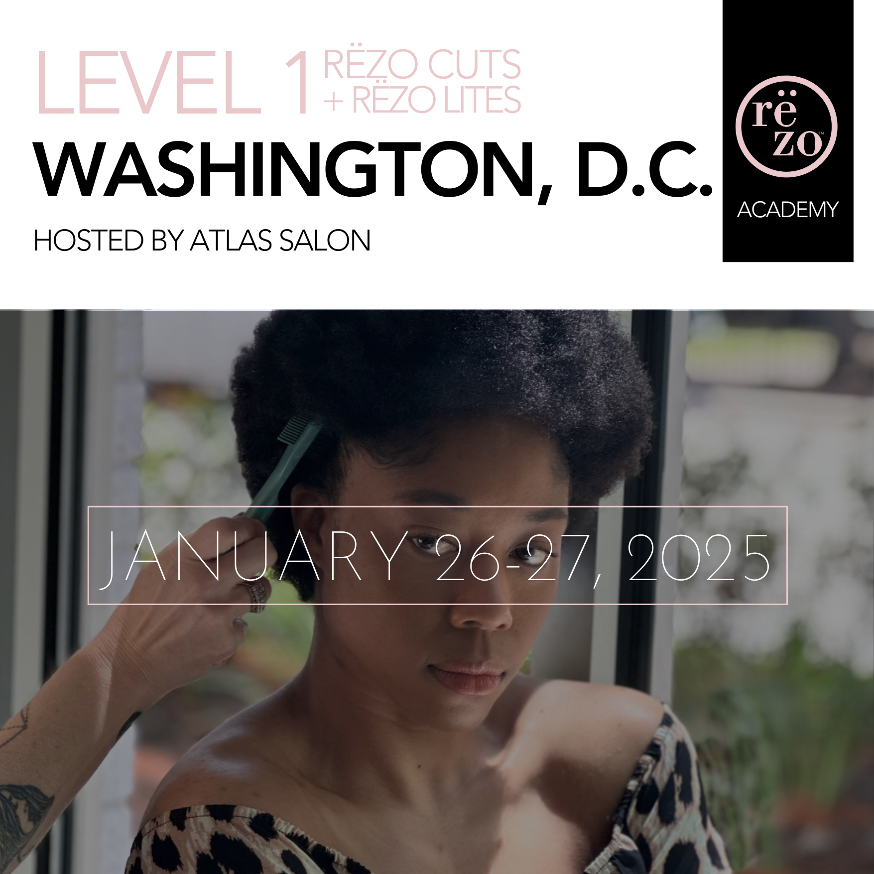 2025 Level 1 Rëzo Cut + Rëzo Lites - Washington, DC - January 26th & 2 ...